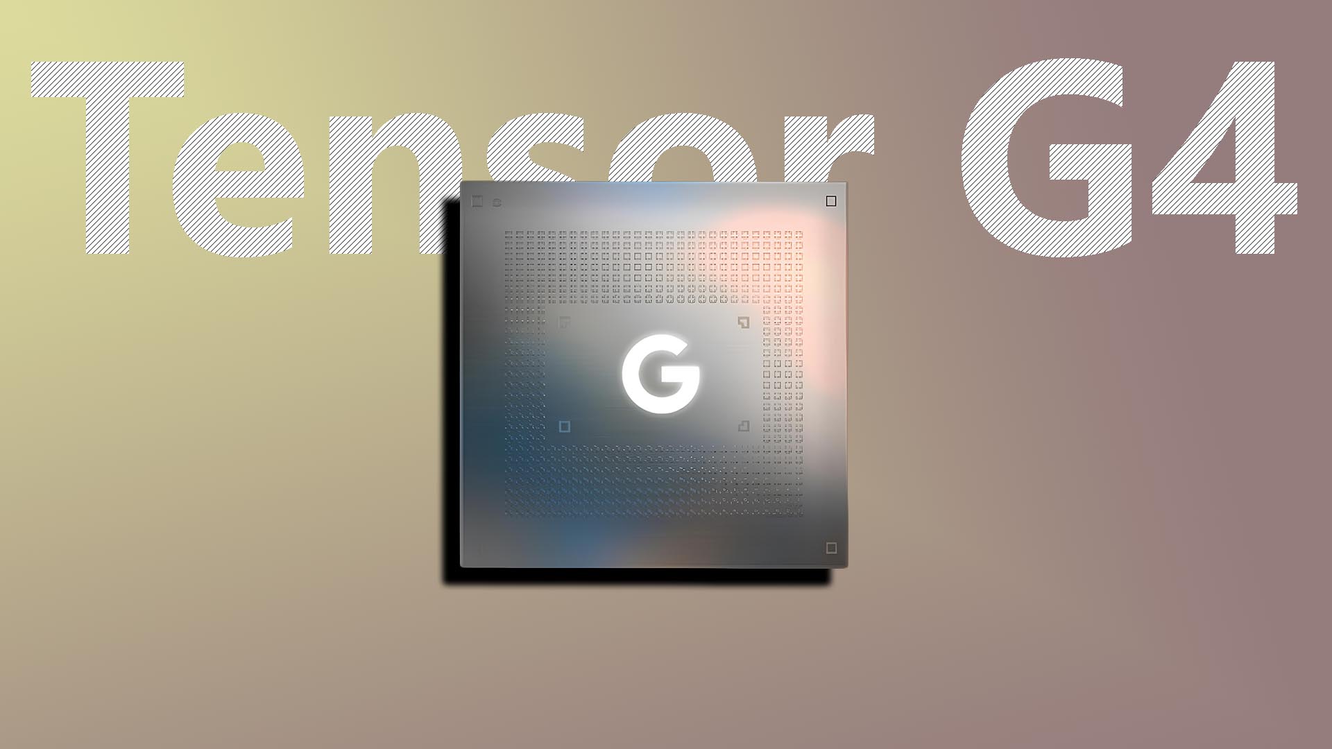 Cip Google Tensor G4 tertiris – Prestasi sama taraf dengan Tensor G3 ...
